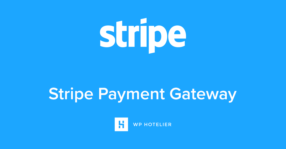 Stripe Payment Gateway | WP Hotelier
